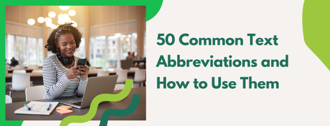 50 Common Text Abbreviations and How to Use Them