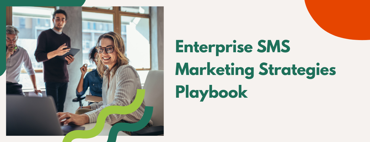 Enterprise SMS marketing: a playbook | Avochato